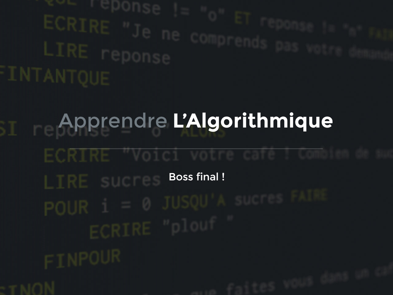 Boss final : le tri à bulle — Formation L'algorithmique | Grafikart