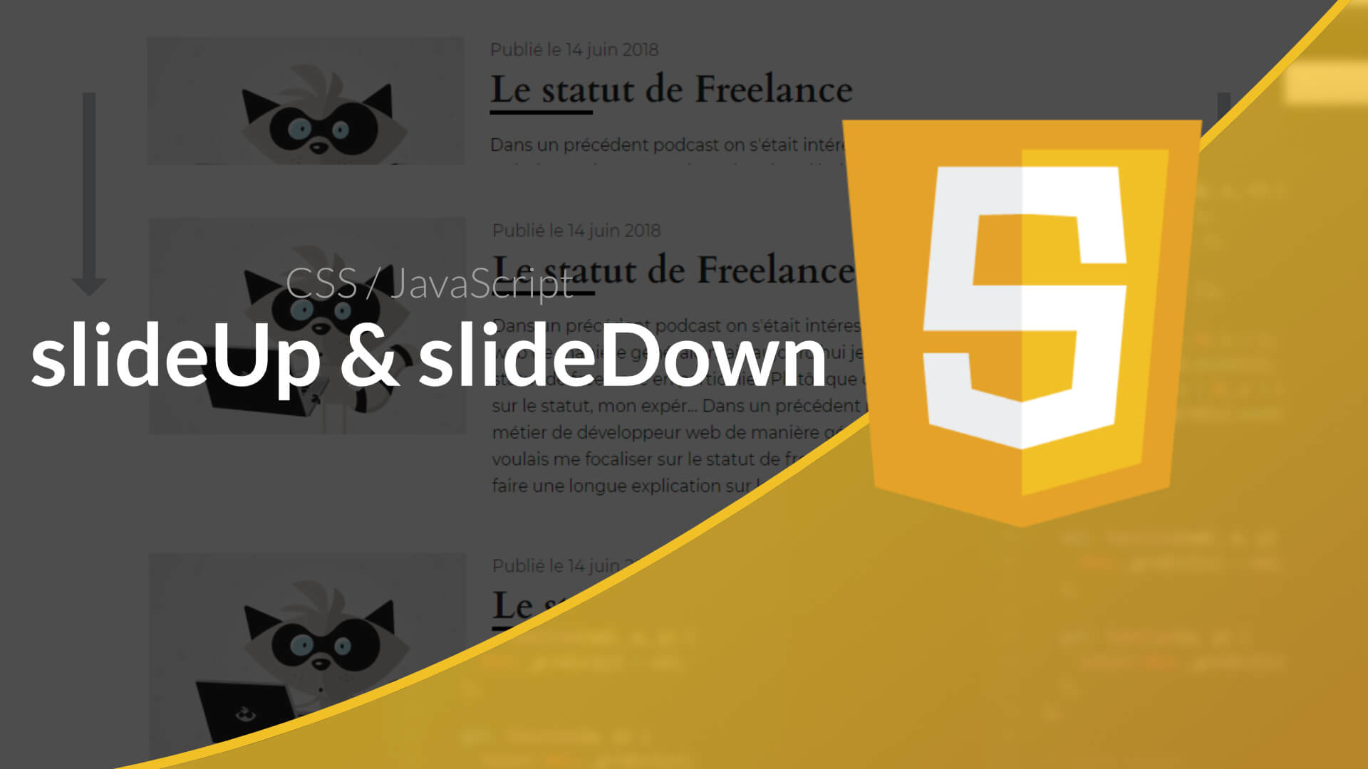 Tutoriel vidéo JavaScript : slideDown & slideUp | Grafikart