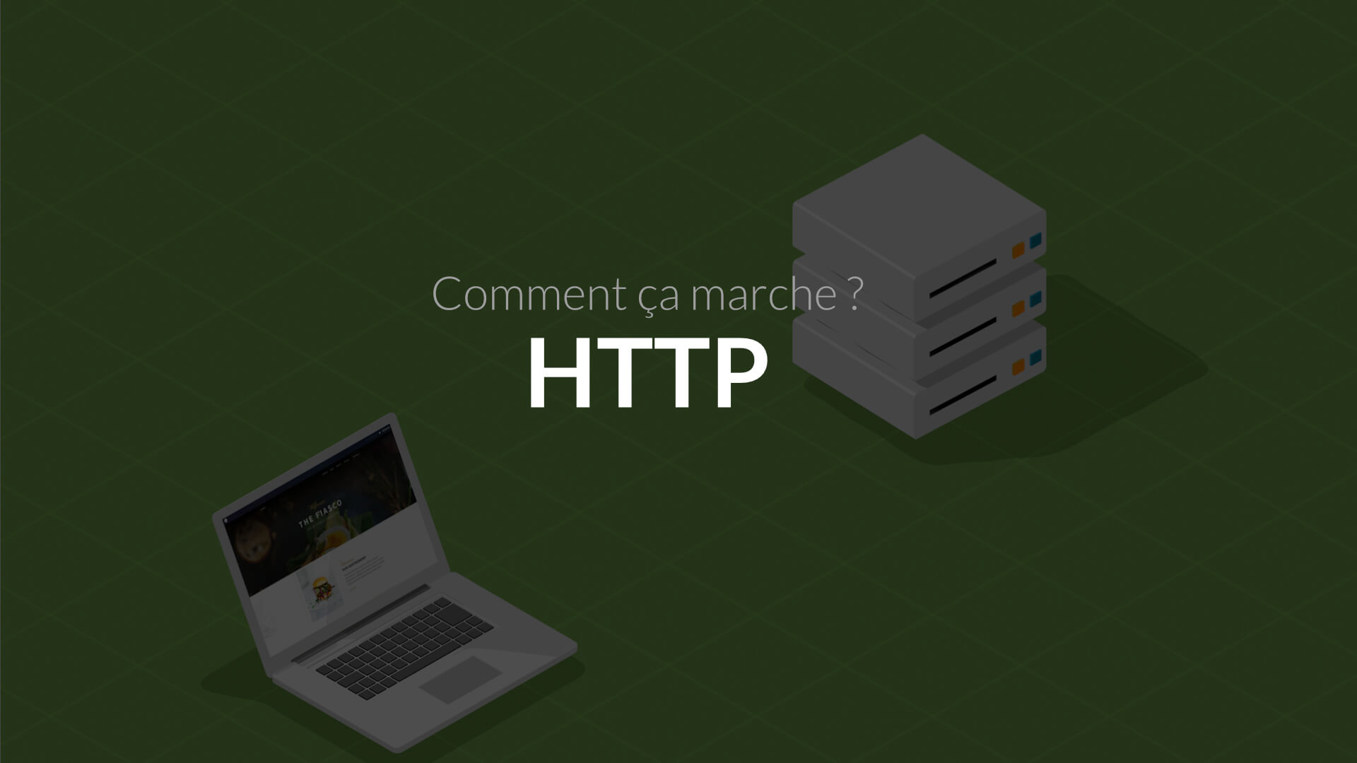 Qu'est ce que le HTTP ? — Formation Mettre son site en ligne | Grafikart