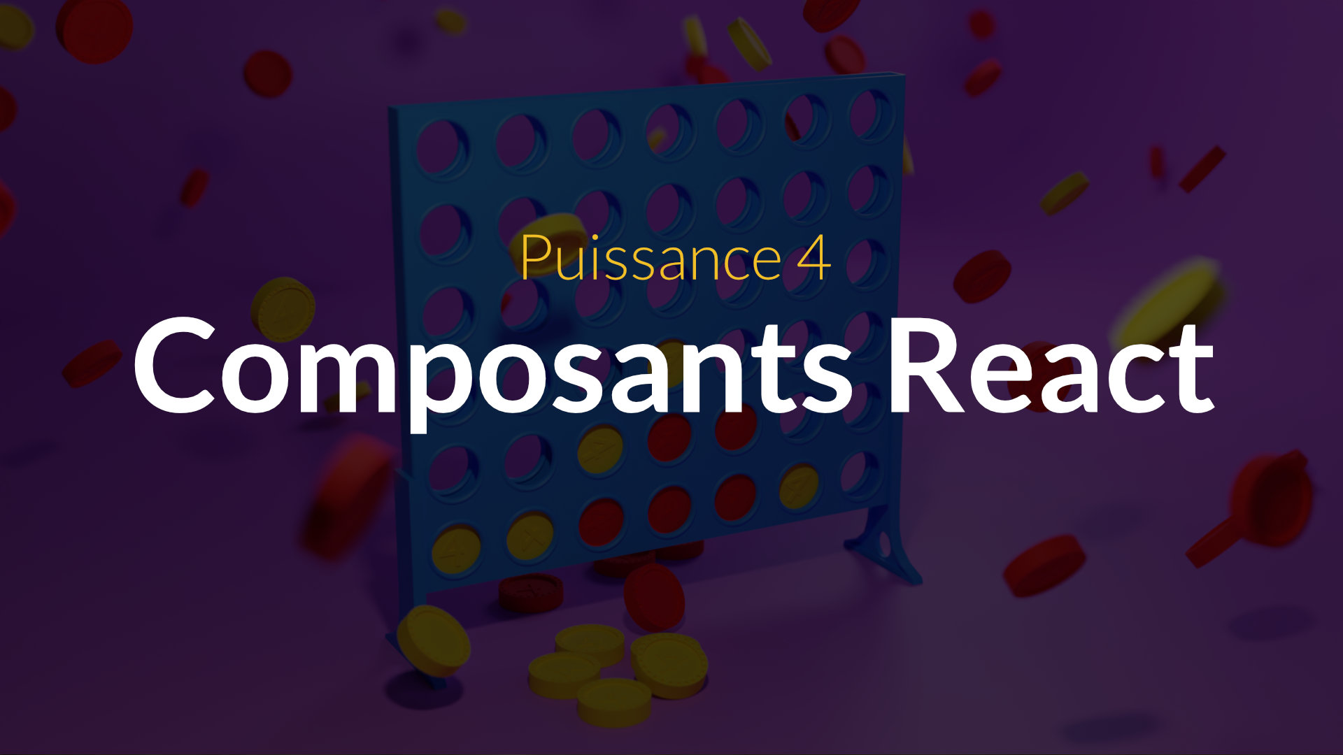 Composants React — Formation Créer un Puissance 4 en ligne | Grafikart