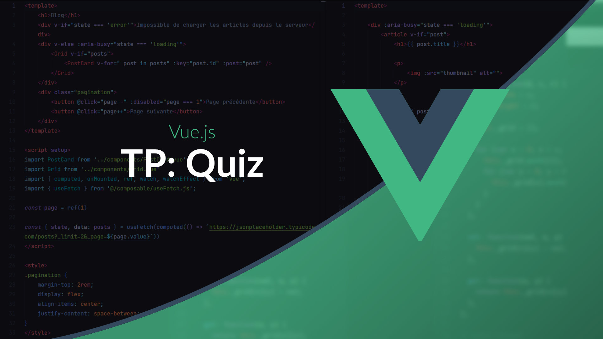 TP: Quiz — Formation Apprendre Vue.js | Grafikart TP: Quiz — Formation Apprendre Vue.js | Grafikart