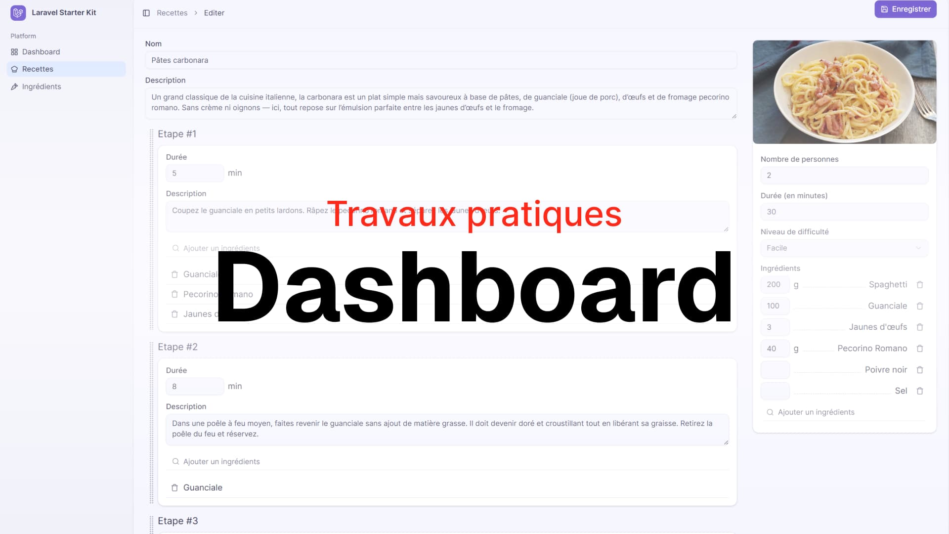 Gestion des étapes de la recette — Formation Pratiquer Laravel & Inertiajs | Grafikart
